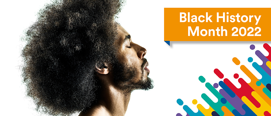 Student news - Celebrate Black History Month 2022 - University of ...