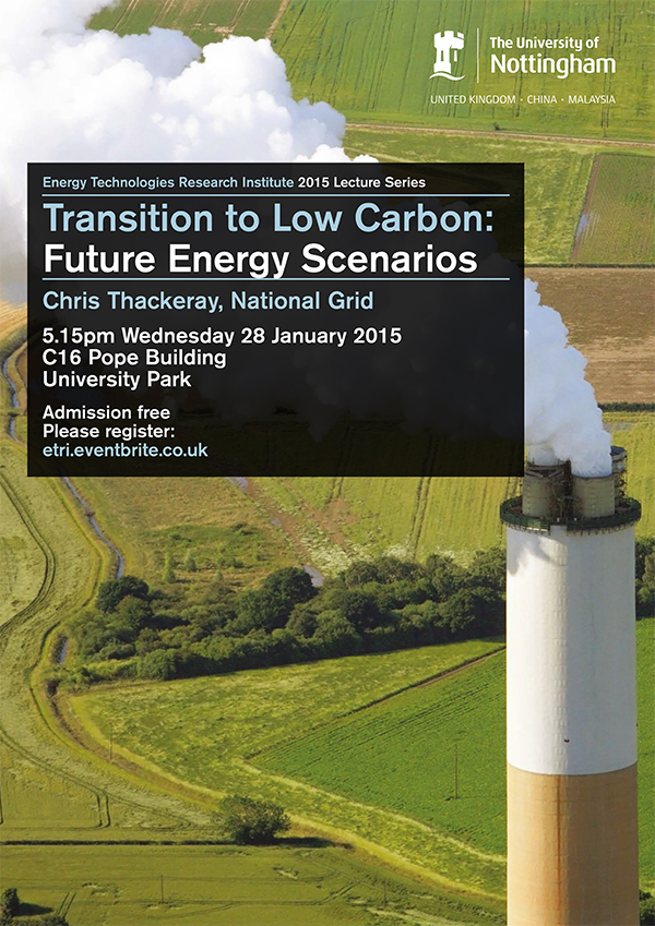 Transition to low carbon: Future Energy Scenarios - The University of Nottingham
