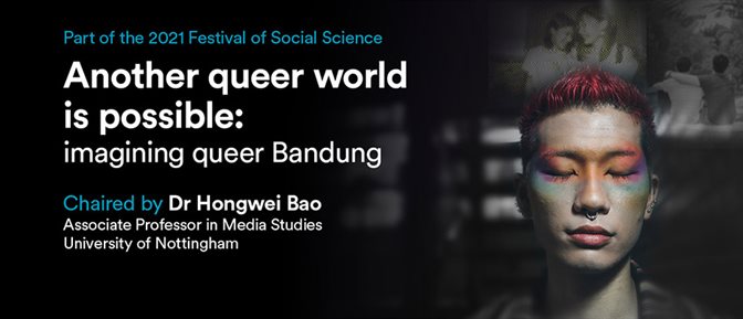 Another Queer World is Possible: Imagining Queer Bandung - The ...